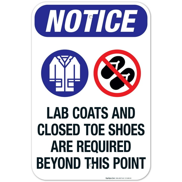 Lab Coats And Closed Toe Shoes Are Required Beyond This Point Sign ...