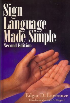 Pre-Owned Sign Language Made Simple, 2nd Edition (Hardcover) 0882435000 ...