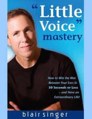 Pre-Owned Little Voice Mastery: How to Win the War Between Your Ears in ...