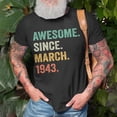 Awesome Since March 1943 80Th Birthday 80 Year Old Men TShirt - Walmart.com
