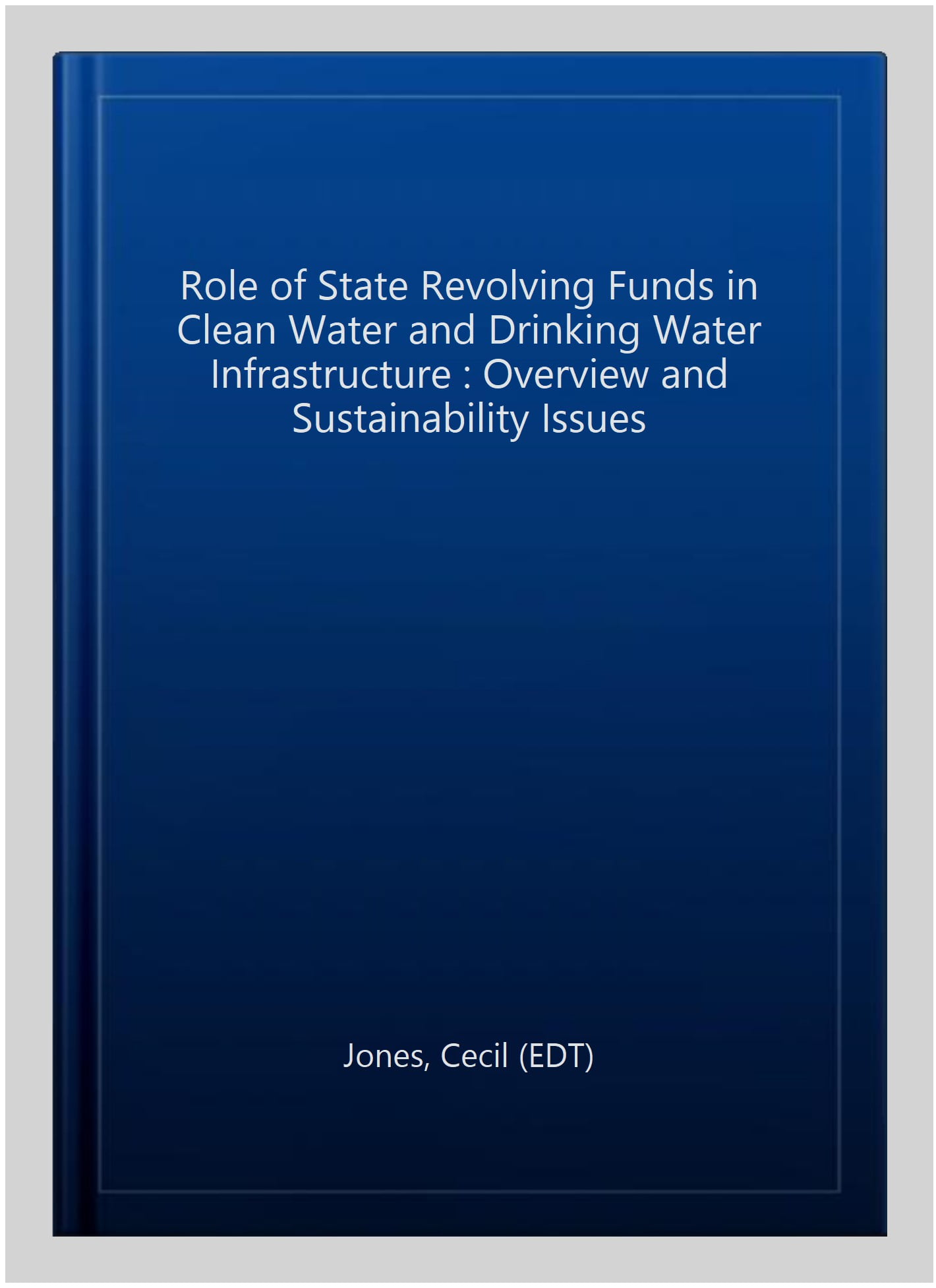 Pre-Owned Role of State Revolving Funds in Clean Water and Drinking ...