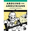 Arduino Workshop, 2nd Edition: A Hands-On Introduction with 65 Projects, (Paperback) - Walmart.com