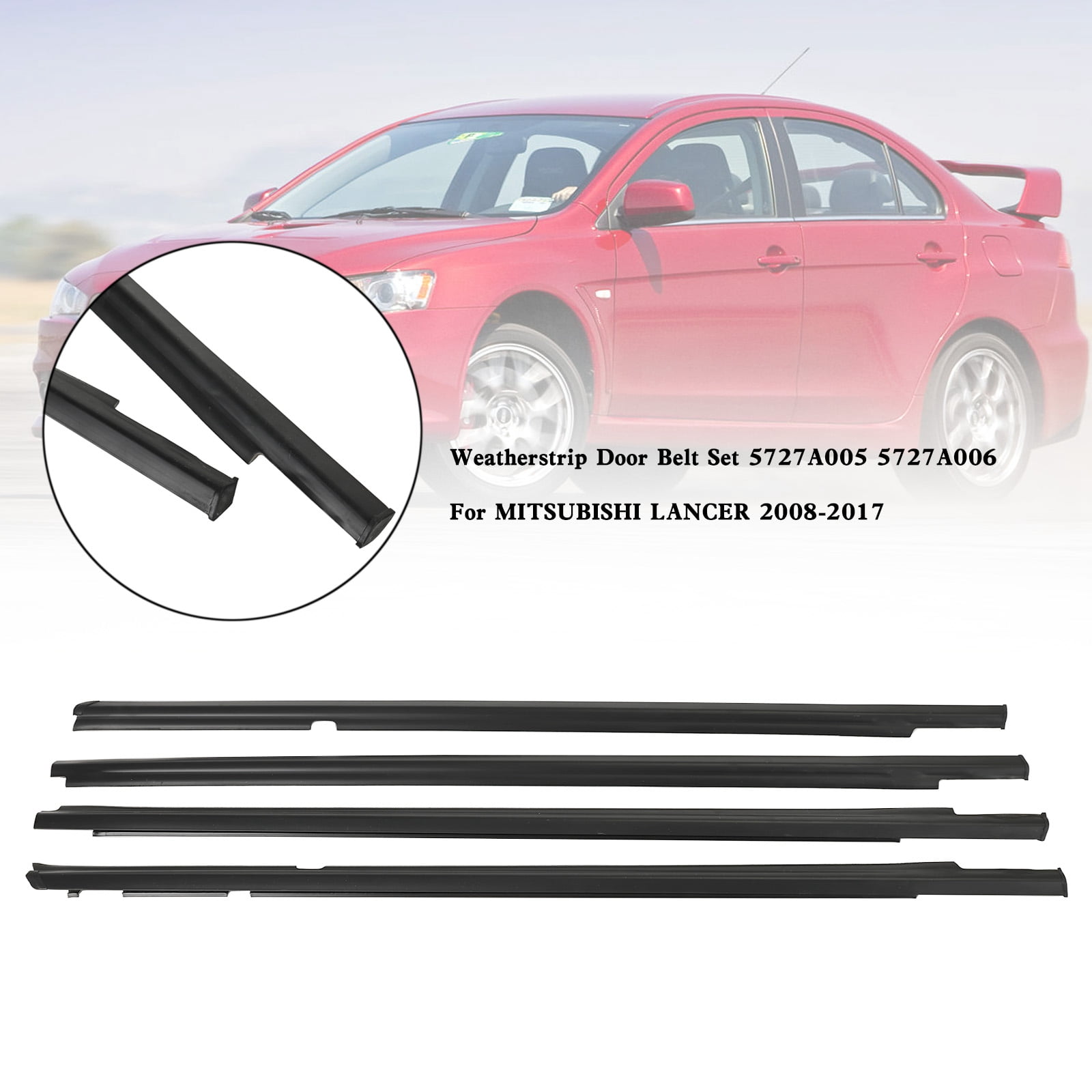 Weatherstrip Door Belt Set 5727A005 5727A006 For MITSUBISHI LANCER 2008 ...