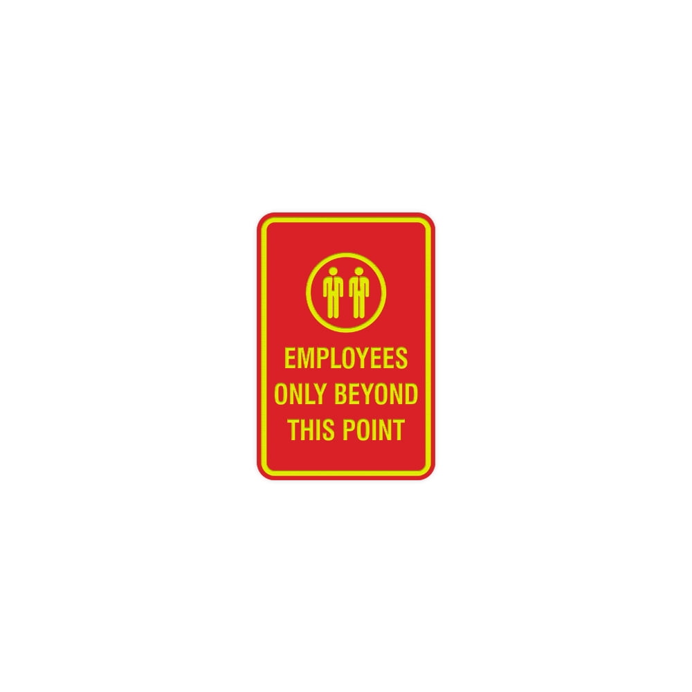 Portrait Round Employees Only Beyond This Point Sign (Red/Yellow ...