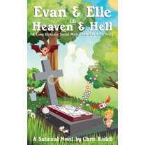 Evan & Elle in Heaven & Hell: A Long Distance Social Media Afterlife ...