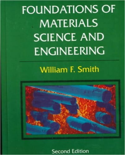 Pre-Owned Foundations of Materials Science and Engineering (Hardcover ...
