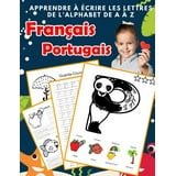 Alphabets Bilingues Française A-Z Avec Images: Apprendre à écrire les ...