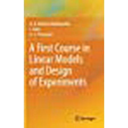 A First Course in Linear Models and Design of Experiments | Walmart Canada