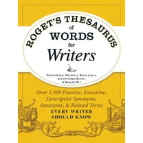 Roget's Thesaurus of Words for Writers: Over 2,300 Emotive, Evocative ...