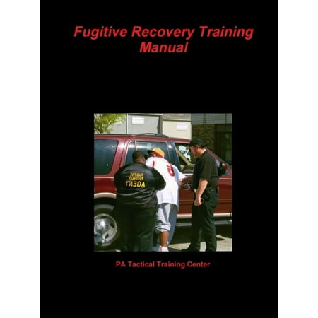 Fugitive Recovery Training Manual | Walmart Canada
