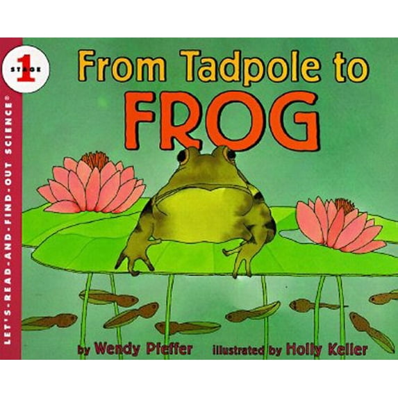 Pre-Owned From Tadpole to Frog (Let'S-Read-And-Find-Out Science Books ...