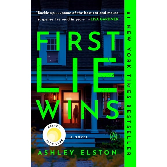 Ashley Elston: First Lie Wins: Reese's Book Club: A Novel (Hardcover ...