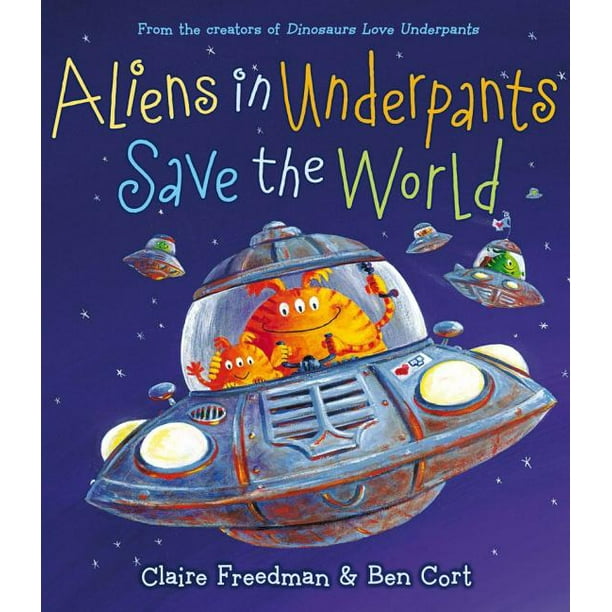 Aliens in Underpants Save the World - Walmart.com - Walmart.com