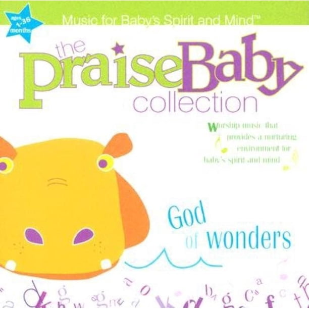 The Praise Baby Collection: God of Wonders (CD) - Walmart.com
