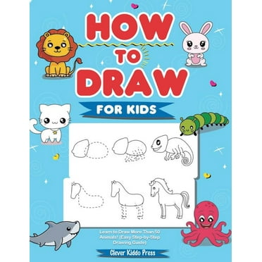 How to Draw Animals: Amazing Activity Book for Kids ages 7-12 Learn to ...