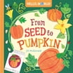 Let's-Read-And-Find-Out Science 1 From Seed to Pumpkin: A Fall Book for ...