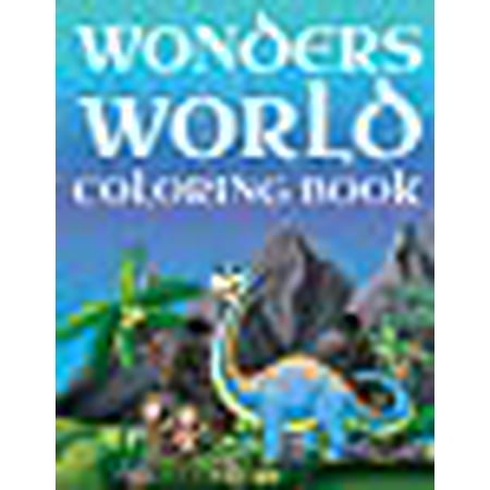 Wonders Of The World Coloring Book: A Coloring Book Of Pragmatic World ...