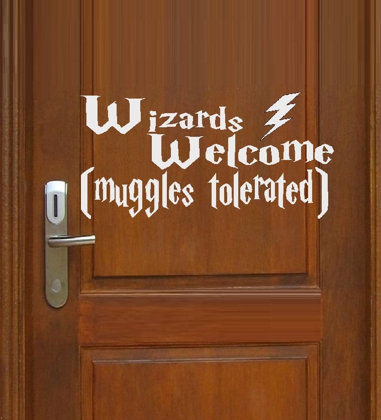 Decal ~ Wizards Welcome, Muggles (Tolerated) Wall Decal 13" x 22" Wht ...