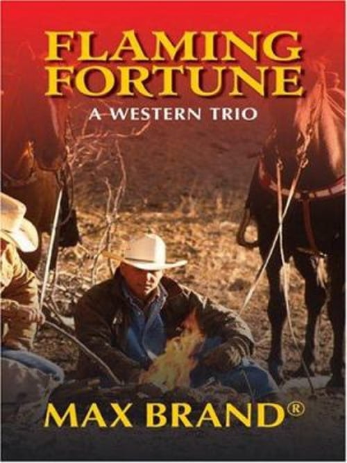 Pre-Owned Flaming Fortune : A Western Trio (Hardcover) 9780786267064 ...