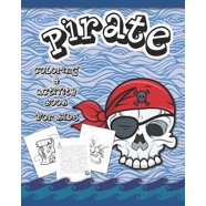 Pirate Coloring And Activity Book for Kids : Dot to Dot, Word Search ...