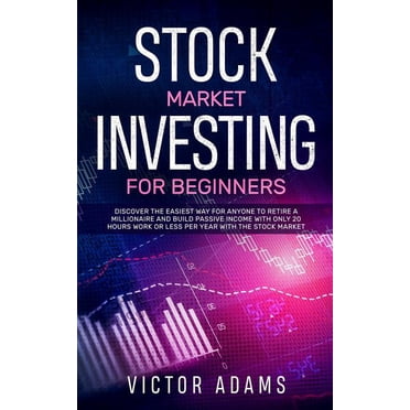 Stock Market Investing for Beginners: The Best Book on Stock ...