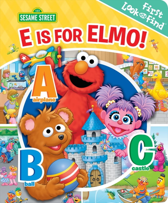 Sesame Street: E Is for Elmo! : First Look and Find (Board book ...