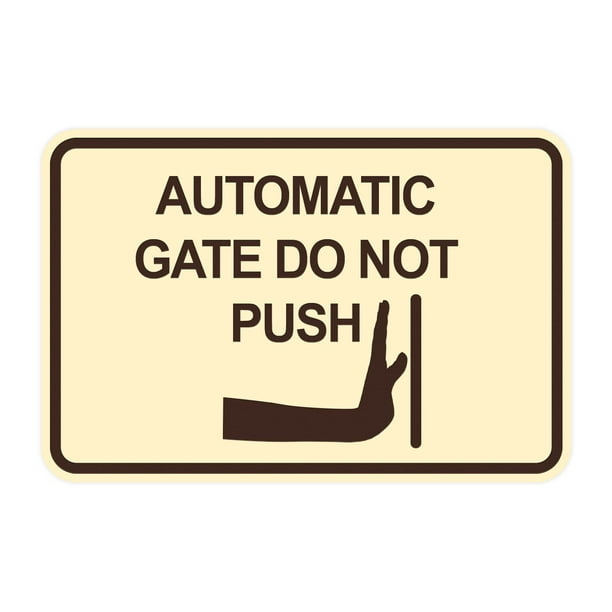 Signs ByLITA Classic Framed Automatic Gate Do Not Push Sign (Ivory/Dark ...