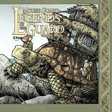 Mouse Guard: Mouse Guard: Legends of the Guard Volume 1 (Series #4 ...