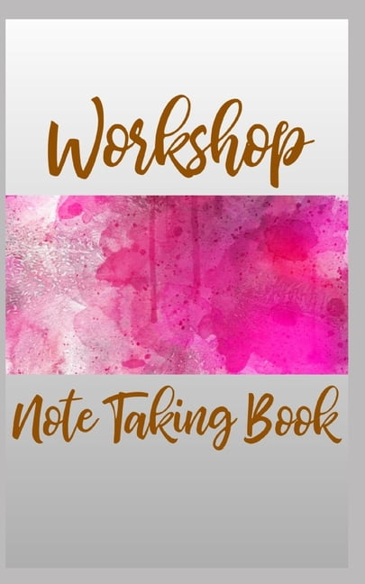 Workshop Note Taking Book (Paperback) - Walmart.com