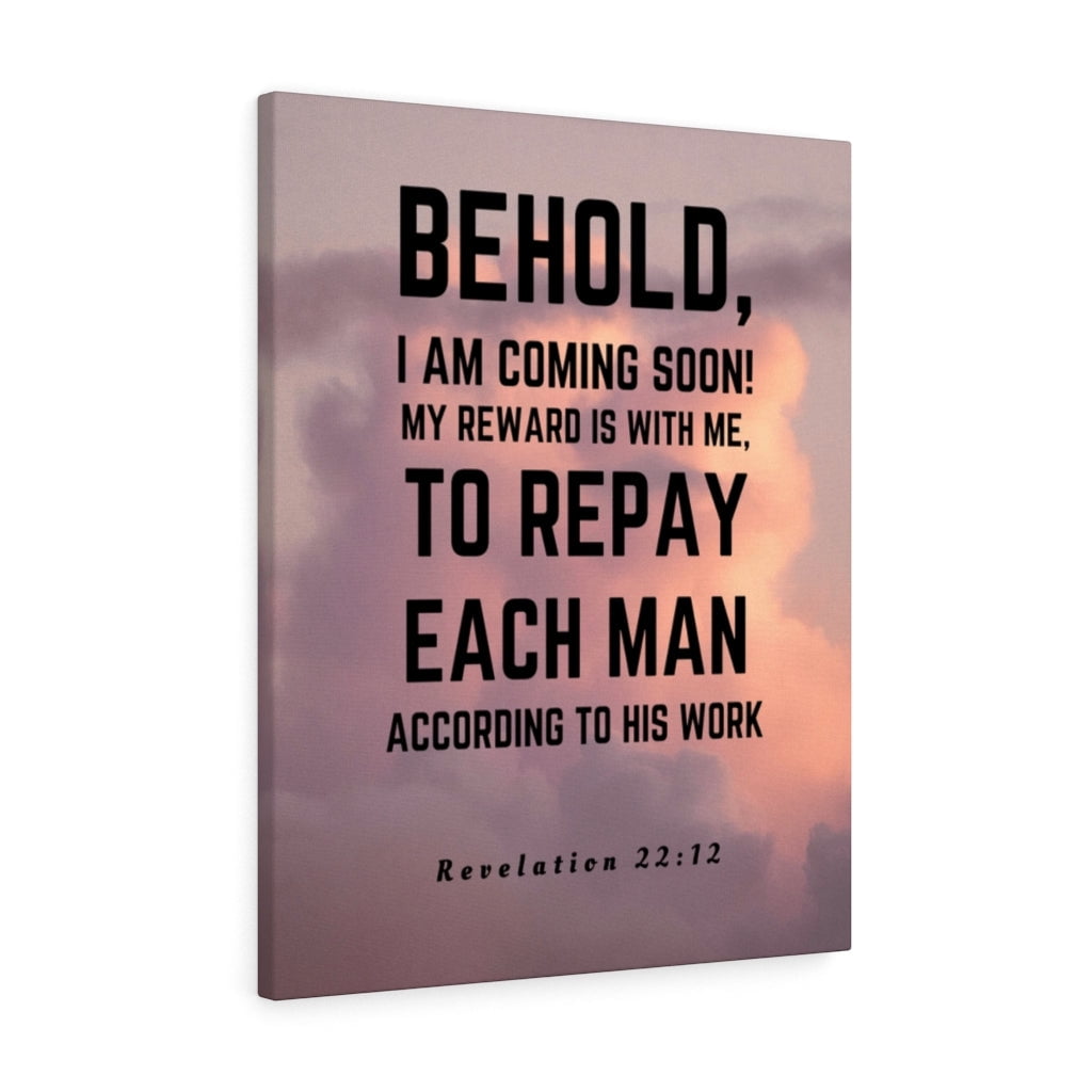Scripture Walls I Am Coming Soon Revelation 22:12 Bible Verse Canvas ...