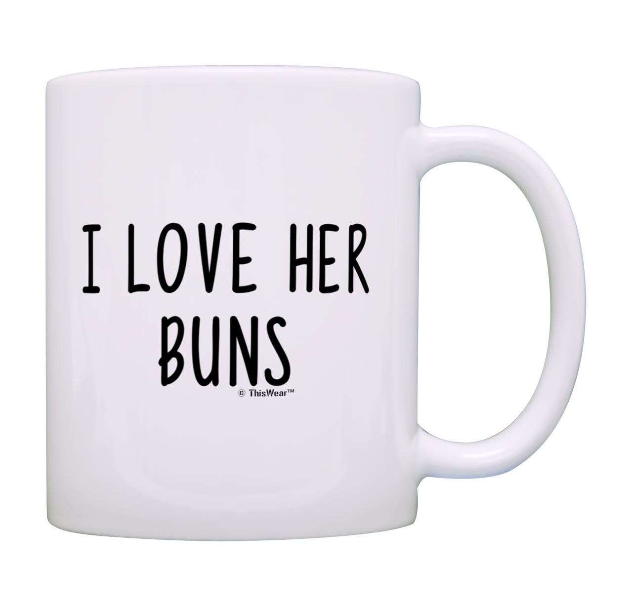 ThisWear Funny Workout Mug for Women I Love Her Buns Funny Gag Mug for ...