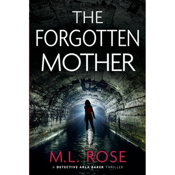 Pre-Owned Detective Arla Baker: The Forgotten Mother : A spine chilling crime thriller with a ...