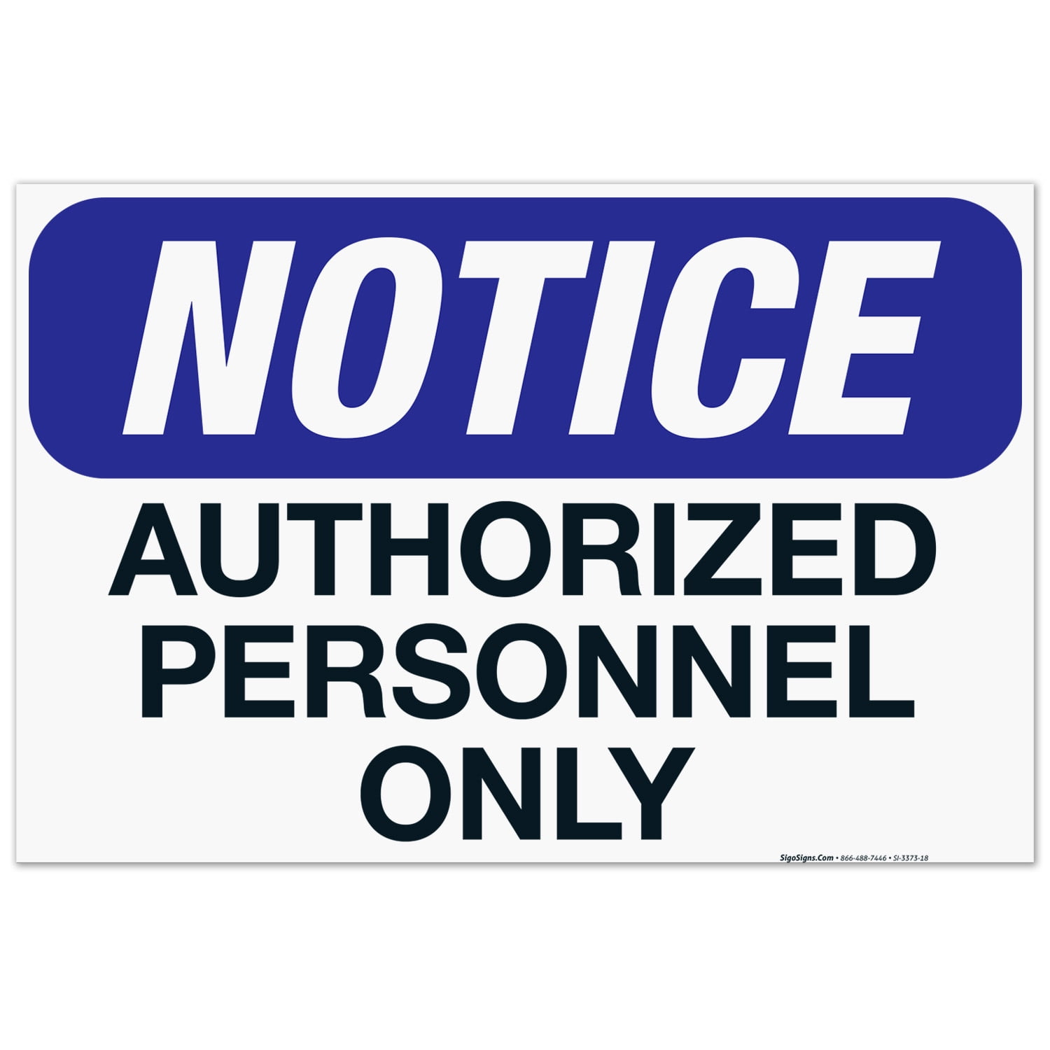 Authorized Personnel Only Sign, OSHA Sign, 24x36 Corrugated Plastic ...
