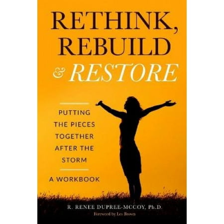 Rethink, Rebuild & Restore: Putting the Pieces Together After the Storm ...