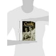 Creole: The History and Legacy of Louisiana's Free People of Color ...
