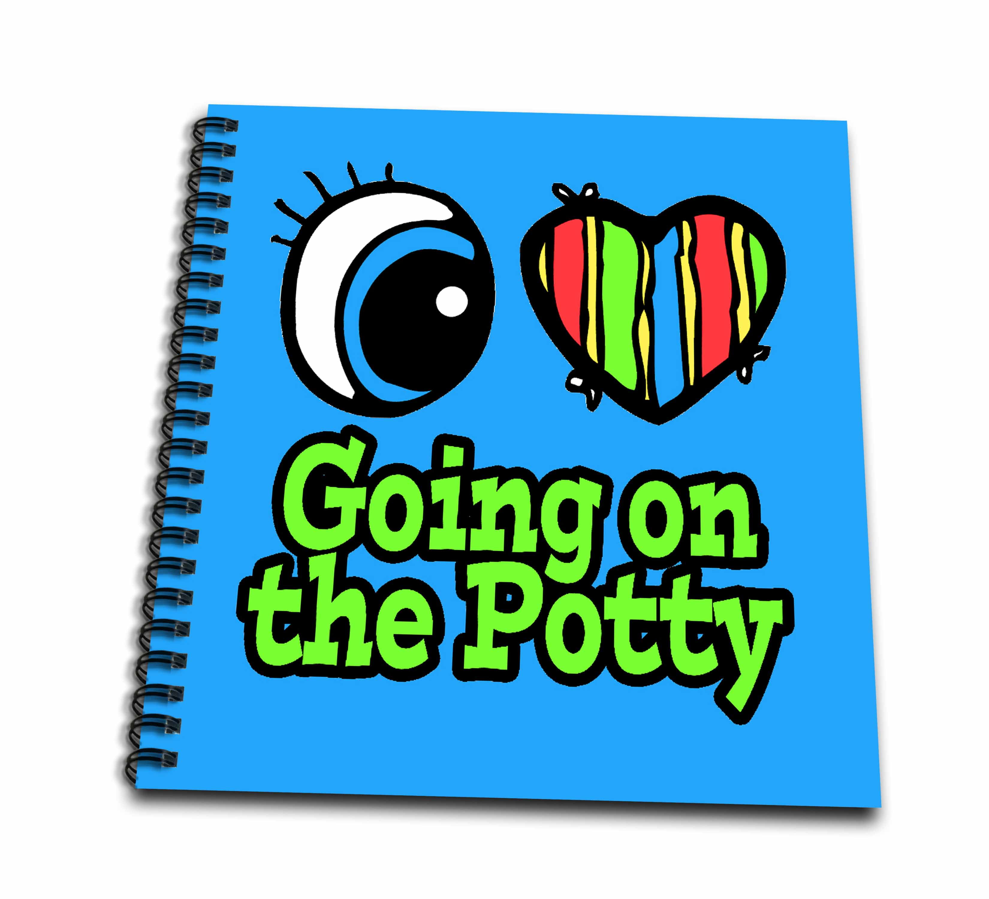 Bright Eye Heart I Love Going on the Potty Drawing Book 8 x 8 inch db ...