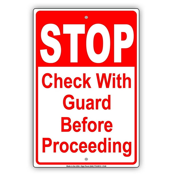 STOP Check With Guard Before Proceeding Safety Alert Caution Warning ...