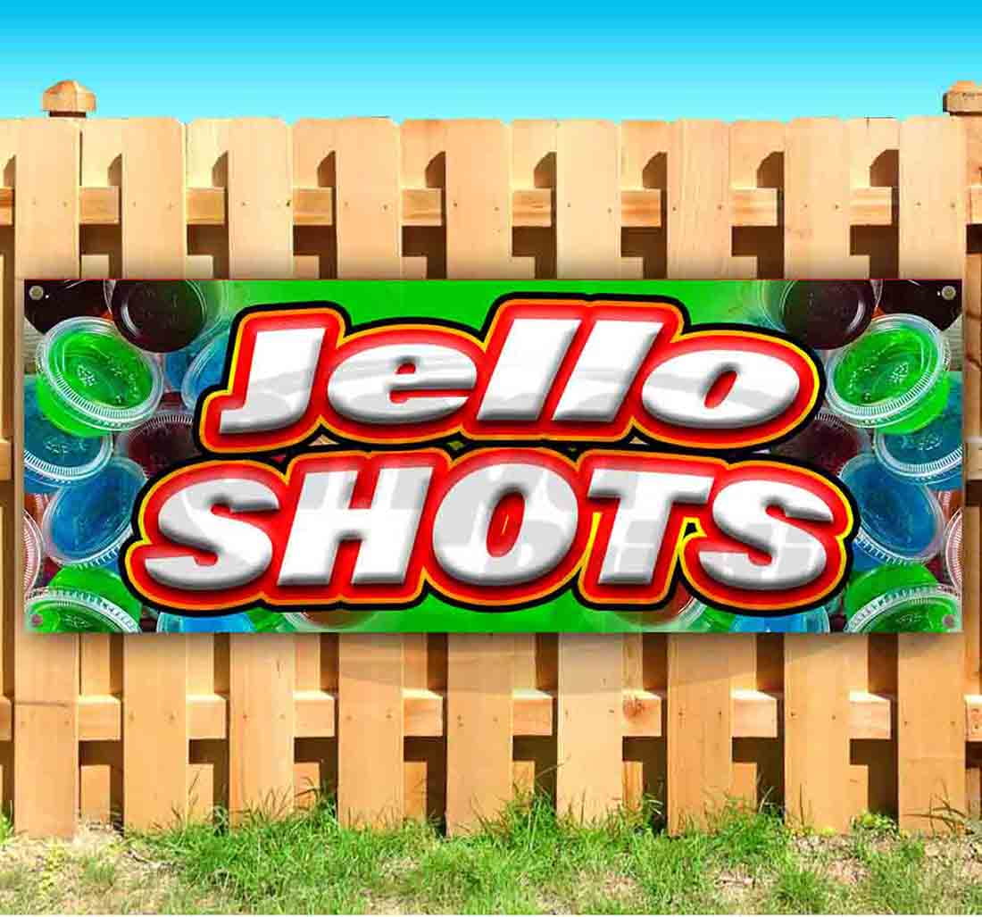 Jello Shots 13 oz Vinyl Banner With Metal Grommets - Walmart.com