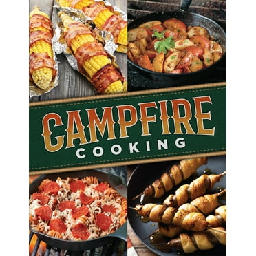 Campfire Cooking Cookbook- - Walmart.com