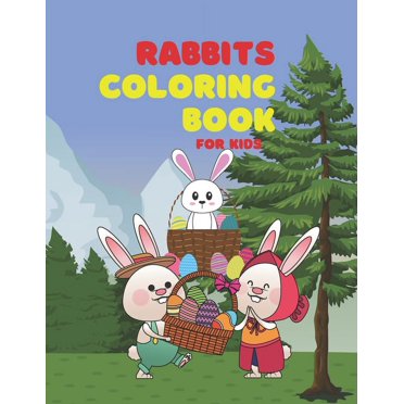 Easter Coloring Book For Toddlers: Preschoolers Fun With Bunnies ...