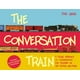 The Conversation Train: A Visual Approach to Conversation for Children ...