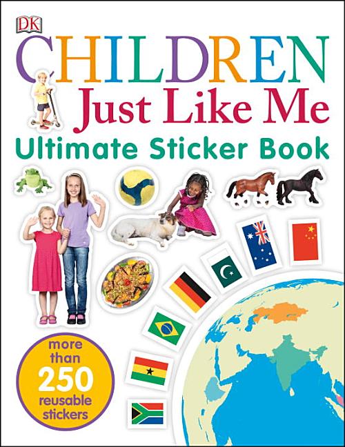 Ultimate Sticker Book: Ultimate Sticker Book: Children Just Like Me ...