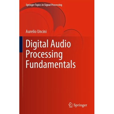 The Springer International Engineering and Computer Science: Digital Speech Processing: Speech ...