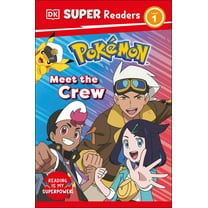 DK Super Readers DK Super Readers Level 1 PokÃ£(c)Mon Meet the Crew ...