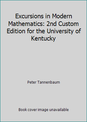 Pre-Owned Excursions in Modern Mathematics: 2nd Custom Edition for the ...
