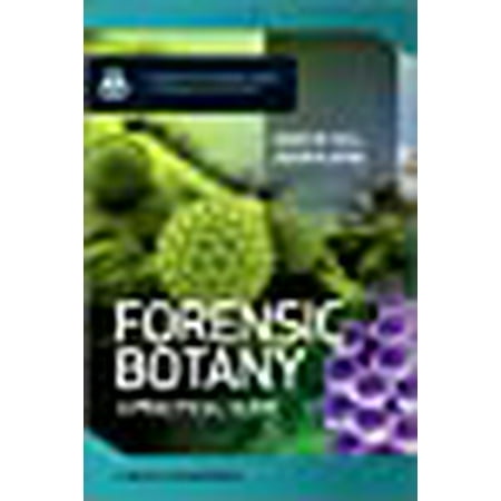 Forensic Botany: A Practical Guide | Walmart Canada