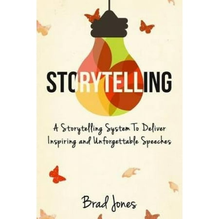 Storytelling: A Storytelling System to Deliver Inspiring and ...