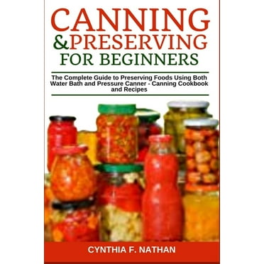 The Homestead Essentials: The Homestead Canning Cookbook : -Simple ...