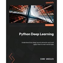 Mastering PyTorch: Build powerful neural network architectures using advanced PyTorch 1.x ...