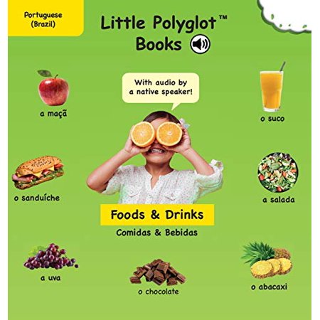 Foods and Drinks/Comidas e Bebidas: Portuguese Vocabulary Picture Book ...